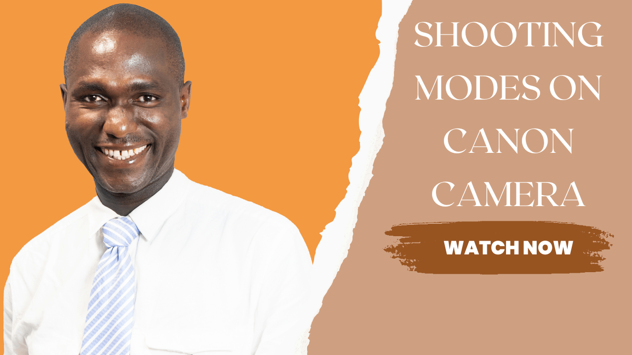 Lesson Four: Shooting Modes on Canon DSLR Cameras - Teo-Inspiro - Nigeria’s Leading Visual ...